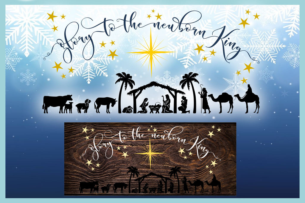Glory To The Newborn King Christmas Nativity Scene SVG - So Fontsy