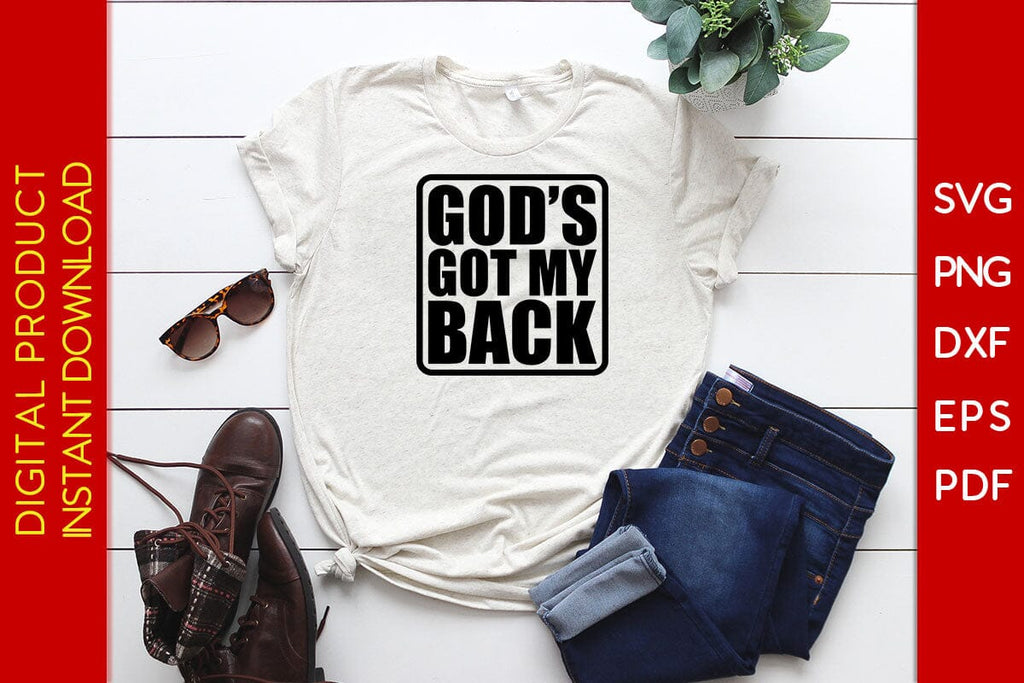 God's Got My Back Christian SVG PNG PDF Cut File - So Fontsy