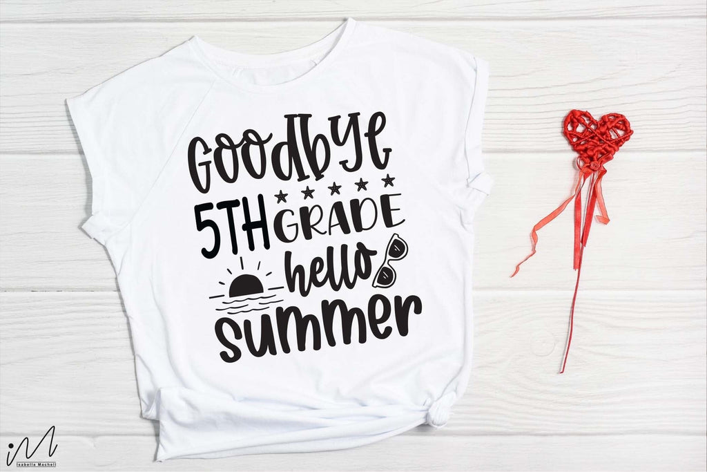 Goodbye 5th grade hello summer svg, 5th grade shirt, Hello summer svg ...
