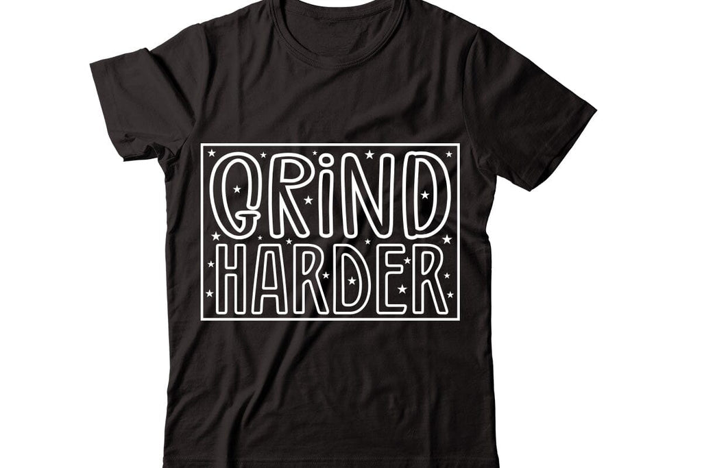Grind Harder svg - So Fontsy