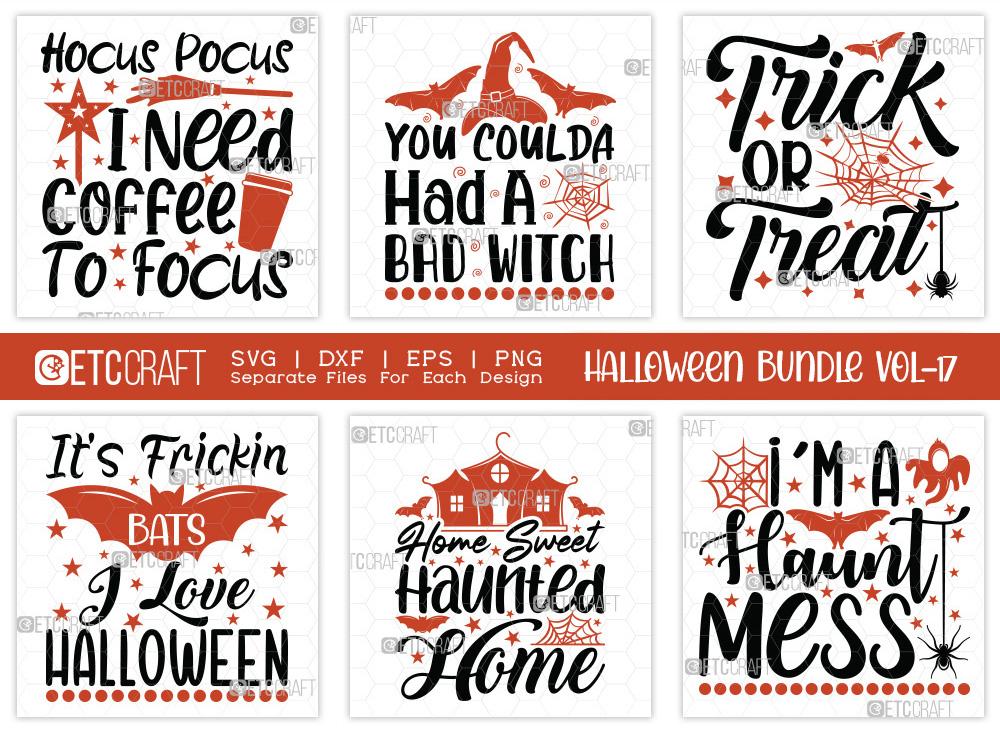 Halloween Bundle Vol-17 | Hocus Pocus I Need Coffee To Focus Svg | You ...