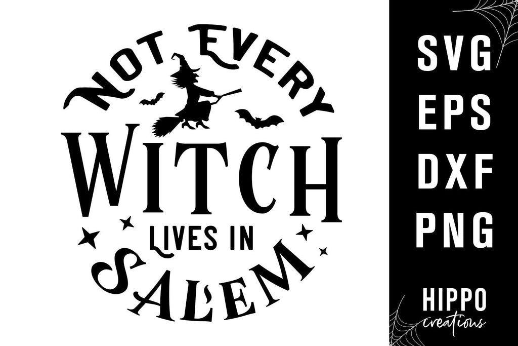 Halloween Round Sign SVG Not Every Witch Lives In Salem - So Fontsy