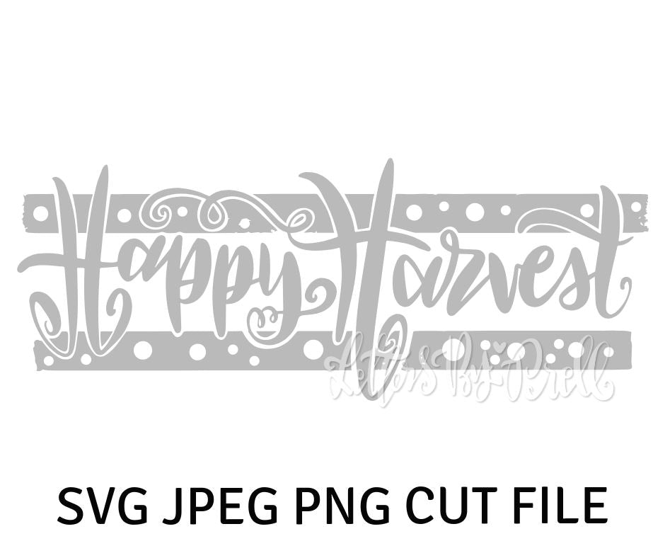 Happy Harvest Fall Themed SVG Cutting File - So Fontsy