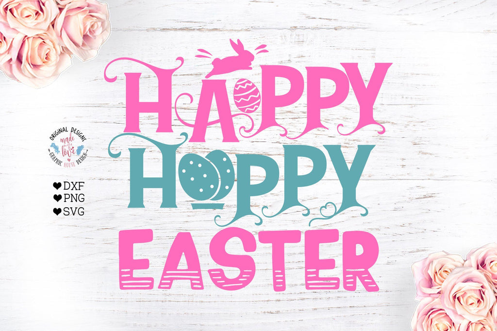 Happy Hoppy Easter Cut File - So Fontsy