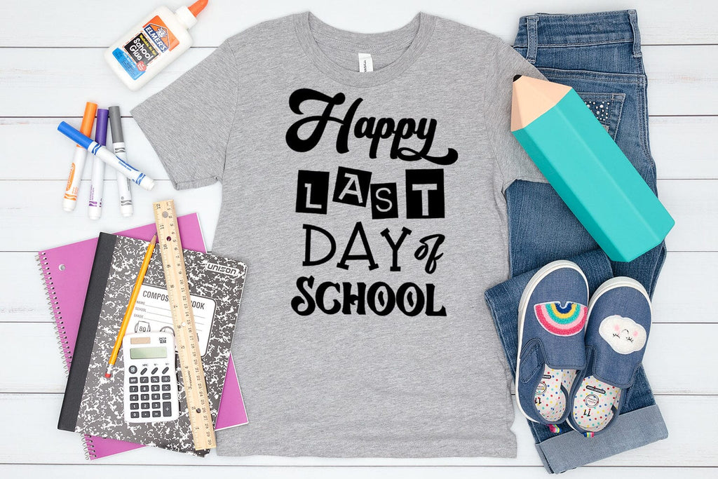 Happy Last Day of School SVG I End of School SVG I Cut Files - So Fontsy