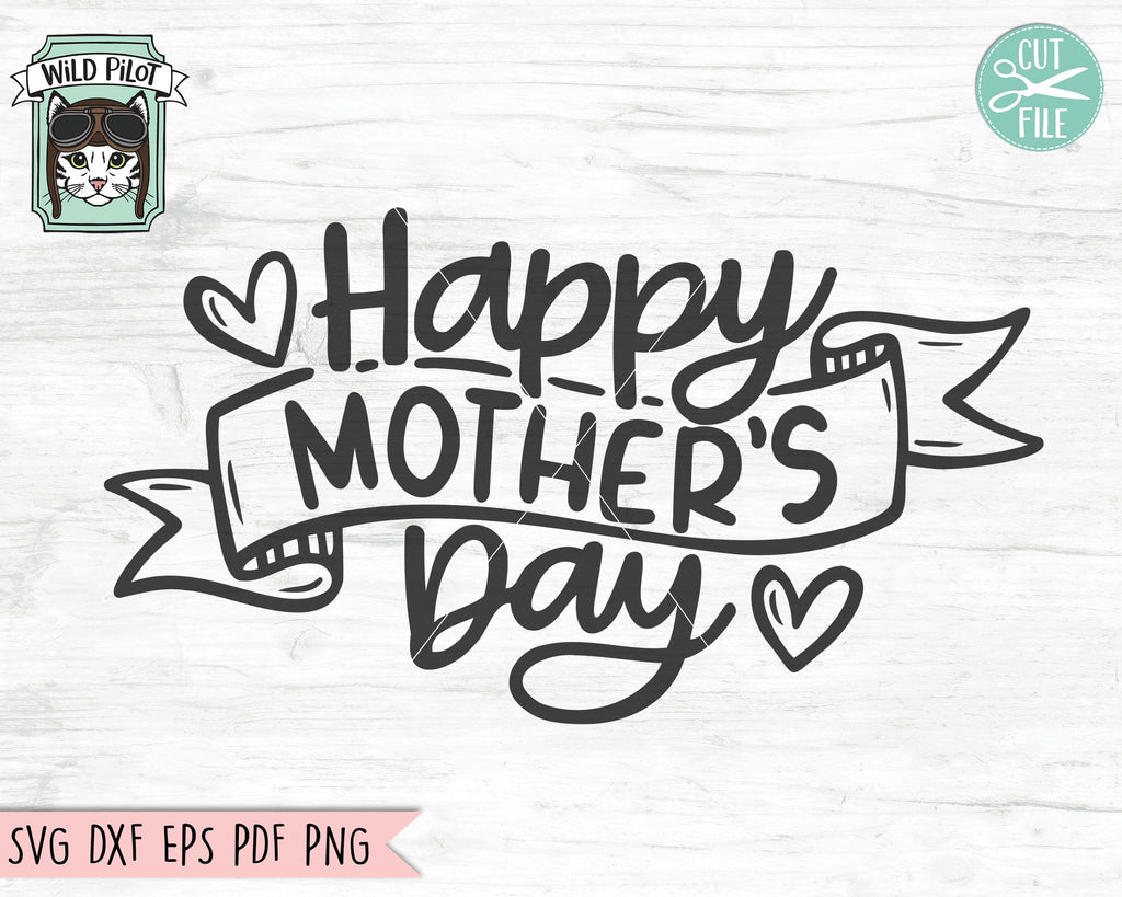 Happy Mothers Day SVG file, Mom svg file, Mothers Day svg file, Mom Cut ...