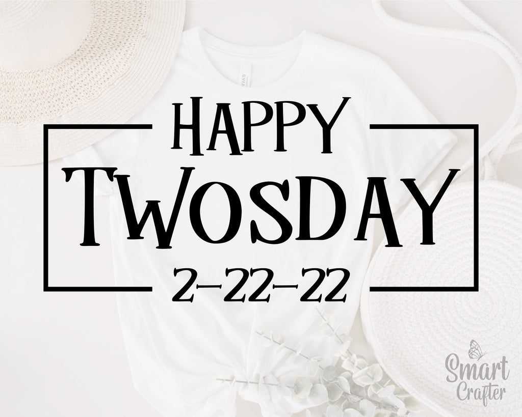Happy Twosday 2.22.22 Svg, Twosday 2.22.22 svg, Twos Day svg, Happy ...