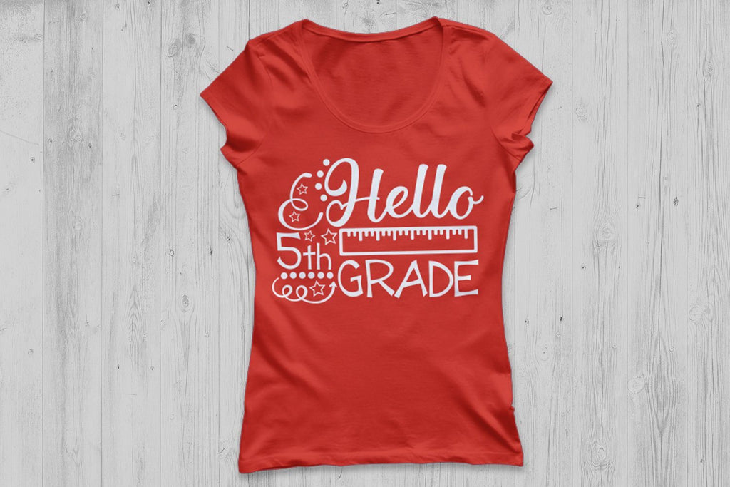 Hello Fifth Grade| Back To School SVG Cutting Files - So Fontsy