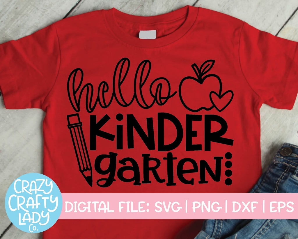 Hello Kindergarten | Back to School Quote SVG Cut File - So Fontsy