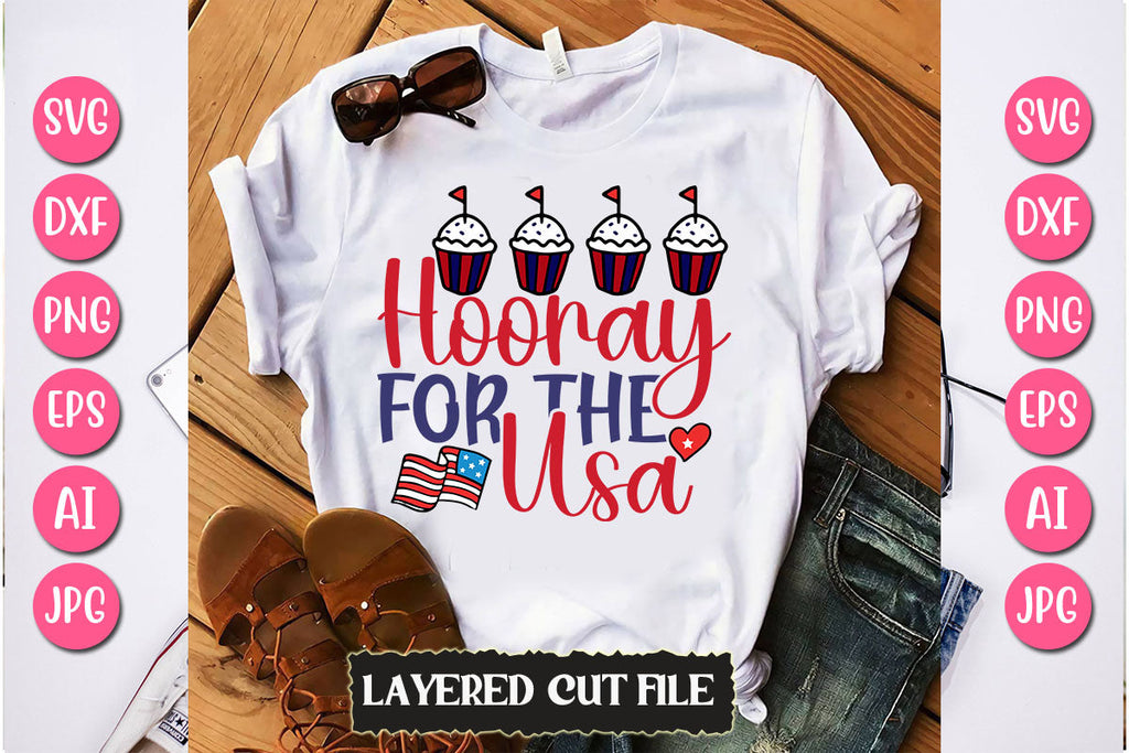 Hooray for the Usa SVG Cut File - So Fontsy