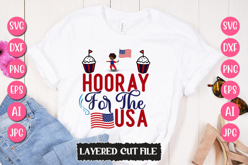 Hooray for the Usa SVG Cut File - So Fontsy