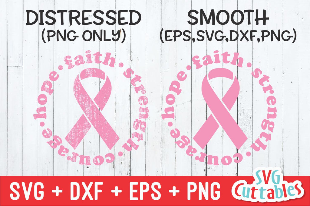 Hope Faith Strength Courage svg - Breast Cancer - svg - dxf - eps - pn ...