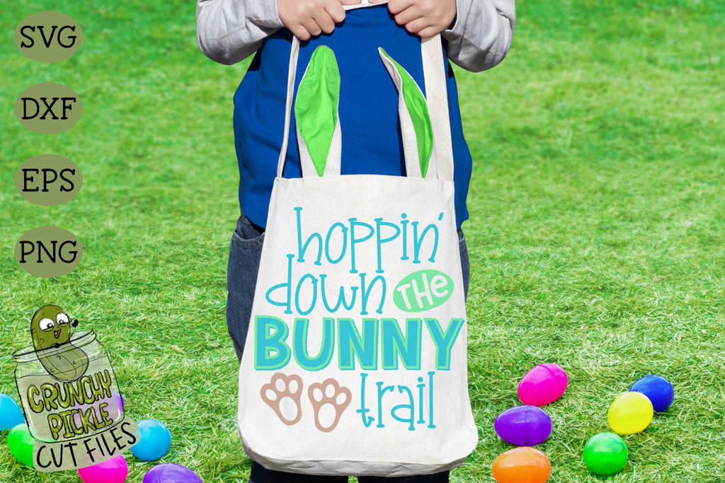 Hoppin' Down the Bunny Trail Easter Phrase SVG File - So Fontsy