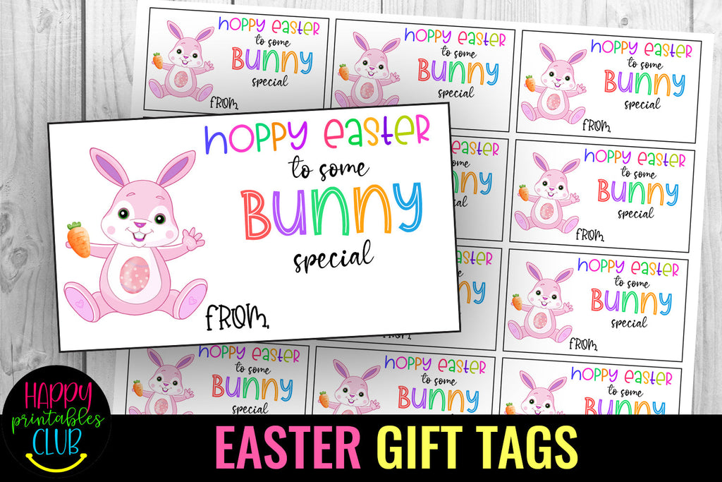 Hoppy Easter to Some Bunny I Easter Gift Tags Printable - So Fontsy