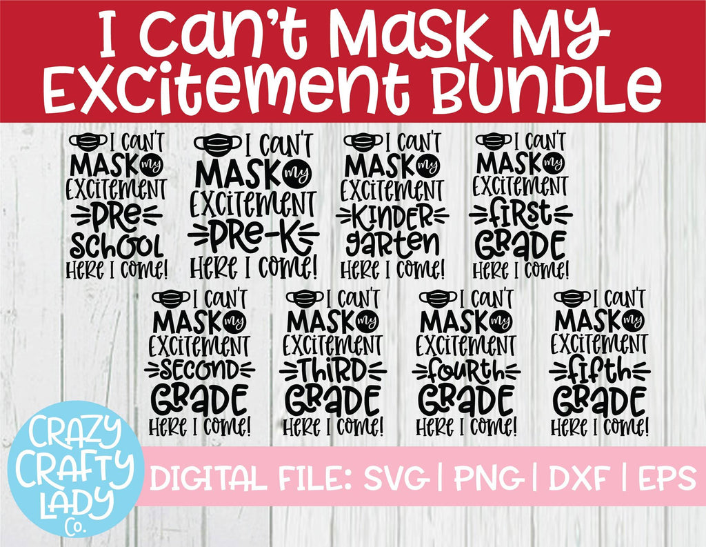 I Can't Mask My Excitement | Back to School Quote SVG Cut File Bundle ...