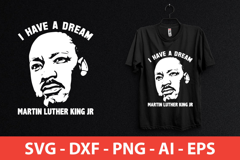 i have a dream martin luther king jr shirt - So Fontsy