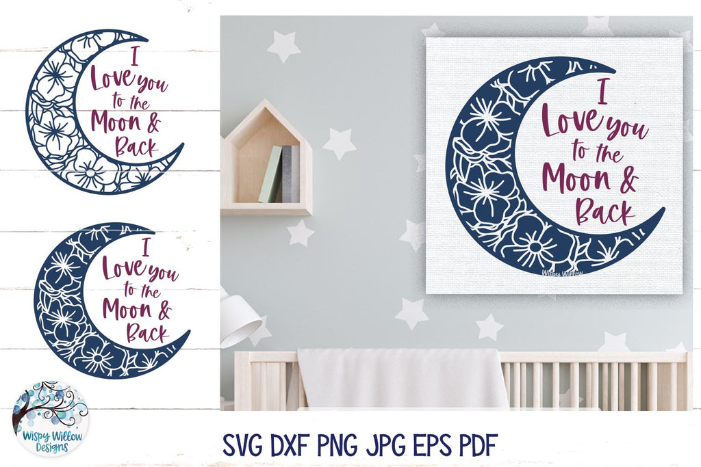 I Love You To The Moon and Back SVG - So Fontsy