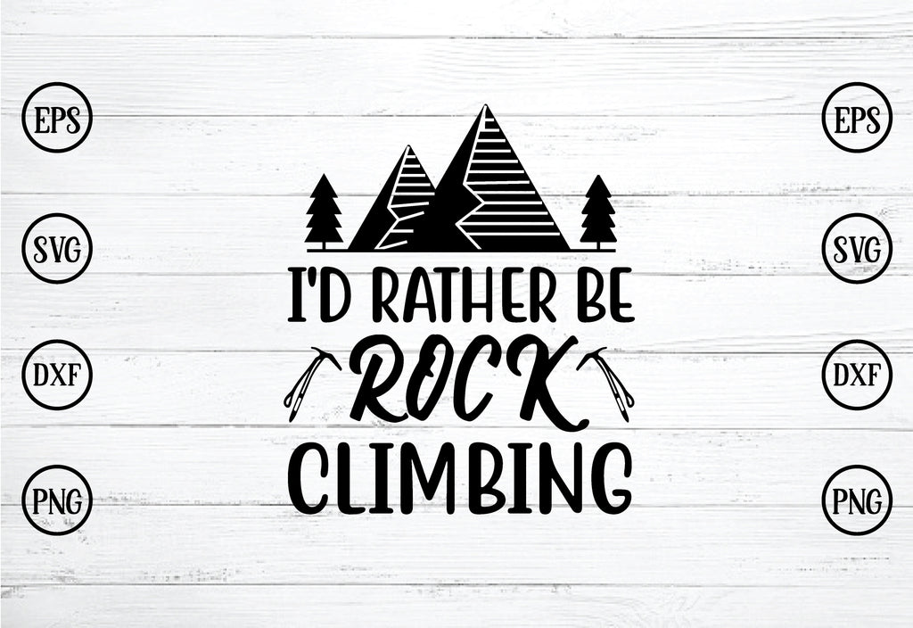 i'd rather be rock climbing SVG - So Fontsy