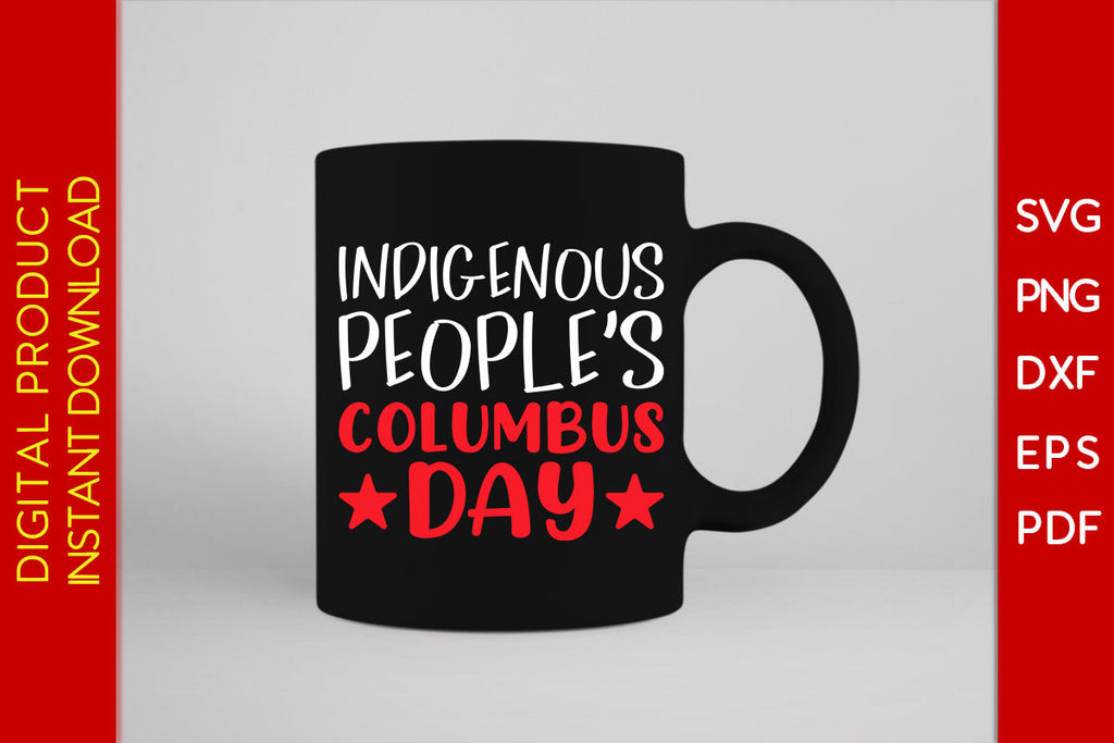 Indigenous People’s Columbus Day SVG PNG PDF Cut File - So Fontsy