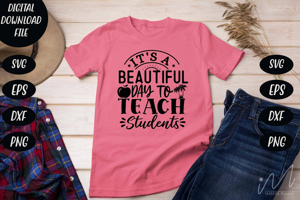 It's a beautiful day to teach students svg,Kindergarten Teacher Svg ...