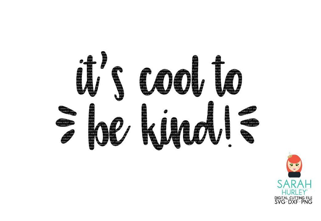 Its Cool To Be Kind - So Fontsy