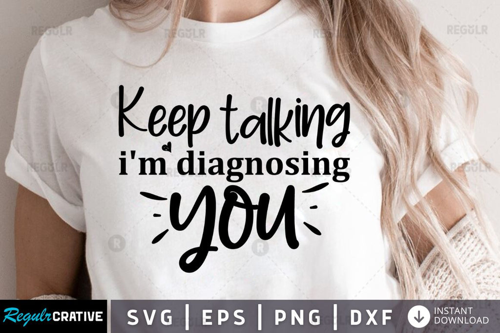 Keep talking im diagnosing you SVG - So Fontsy