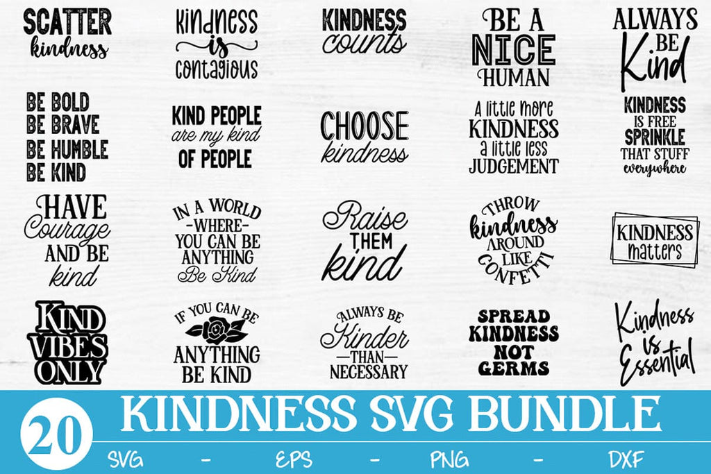 Kindness Quotes Svg Bundle, Inspirational Svg, - So Fontsy