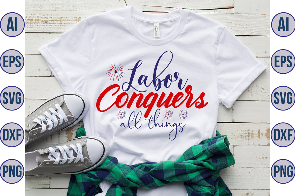 Labor Conquers All Things svg - So Fontsy