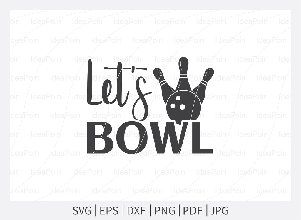Let's bowl svg, Bowling SVG, Bowling clipart, Bowling Svg Cut File ...