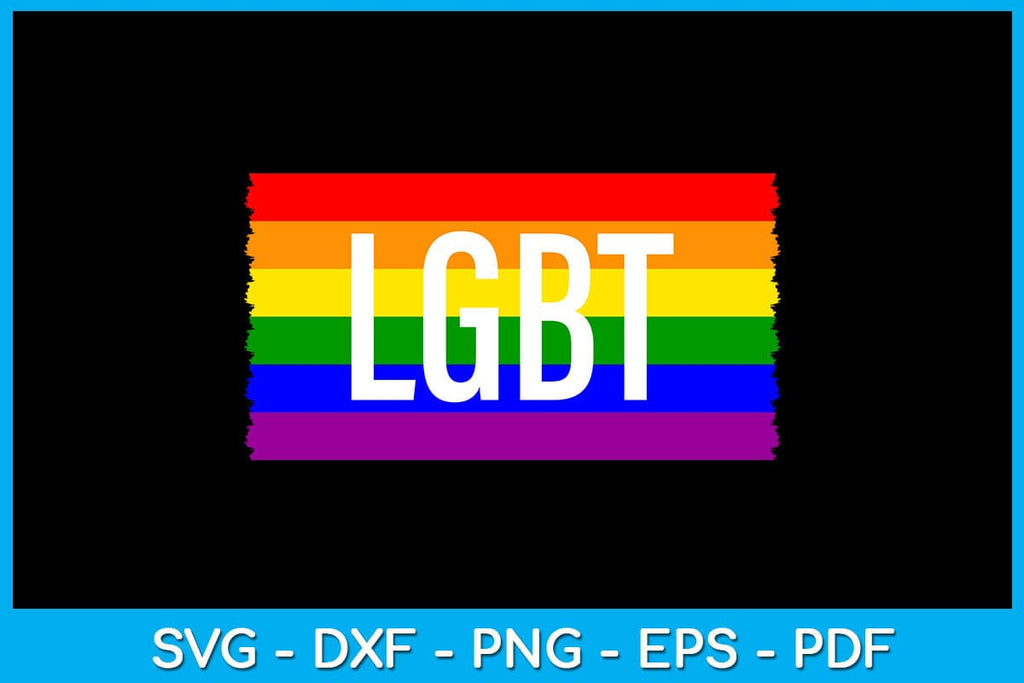 LGBT Pride Flag Pride Month SVG PNG PDF Cut File - So Fontsy