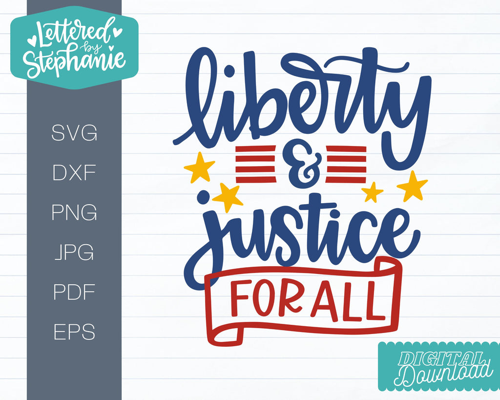 Liberty and justice for all svg, july 4th cut file design - So Fontsy