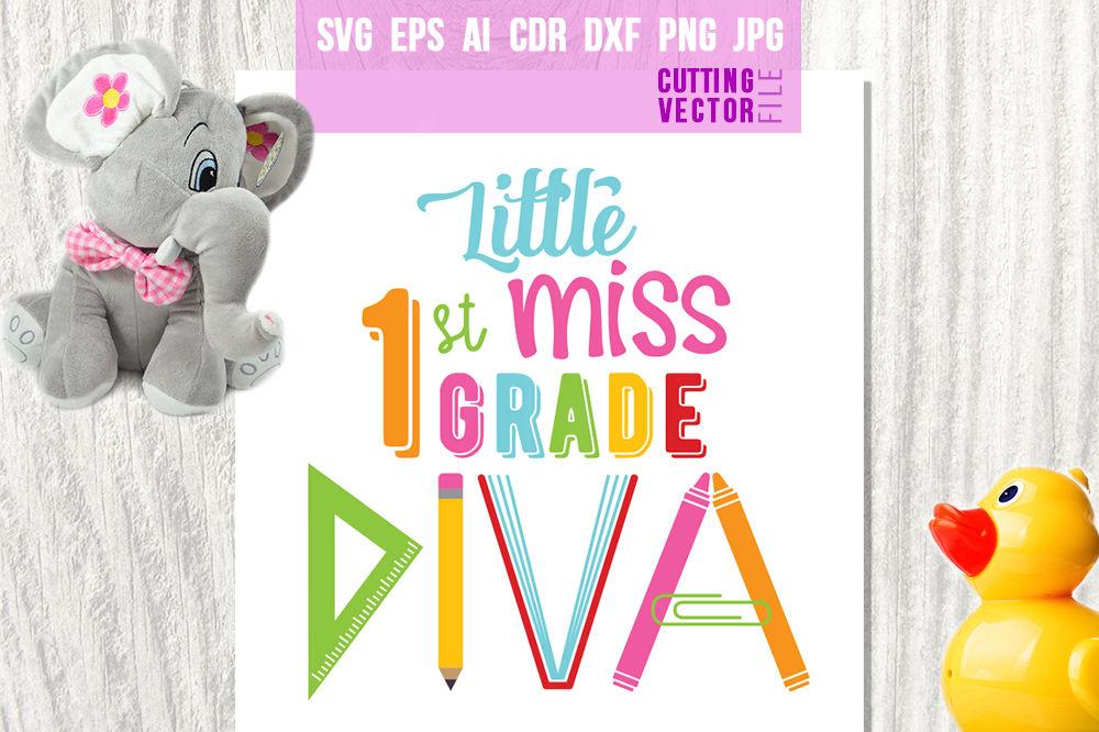 Little Miss 1st Grade Diva SVG - So Fontsy