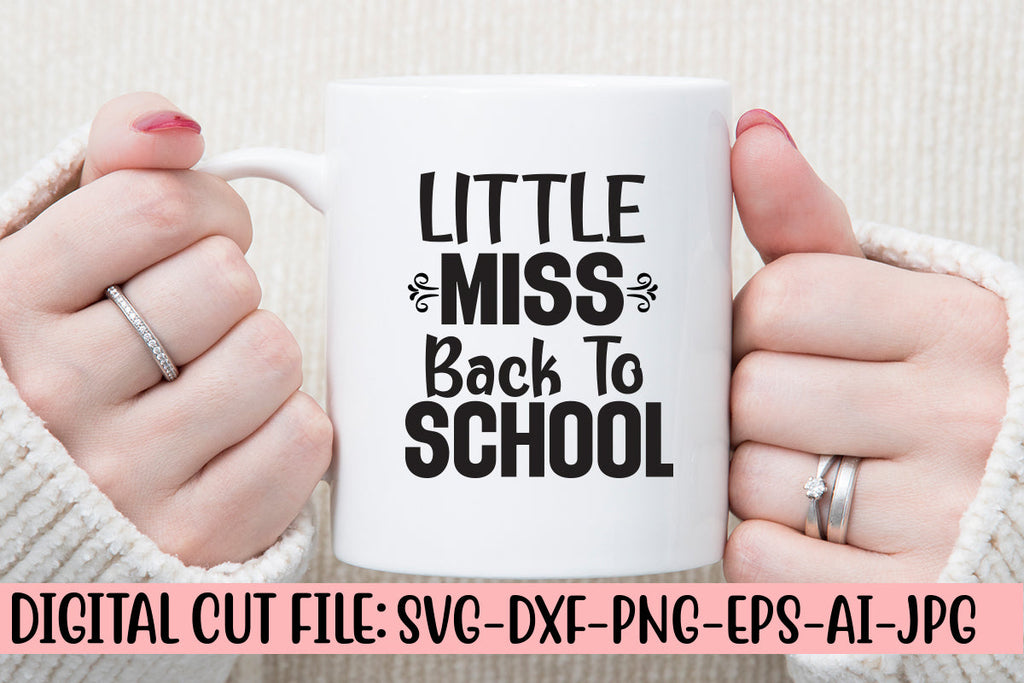 Little Miss Back To School Svg - So Fontsy