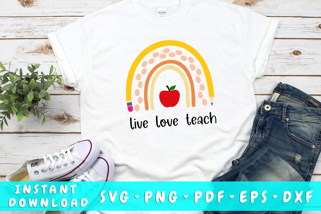 Live Love Teach SVG - So Fontsy