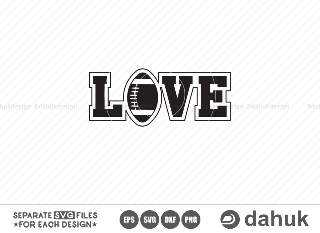 Love Football SVG, Football quotes design, Football funny design, Love ...