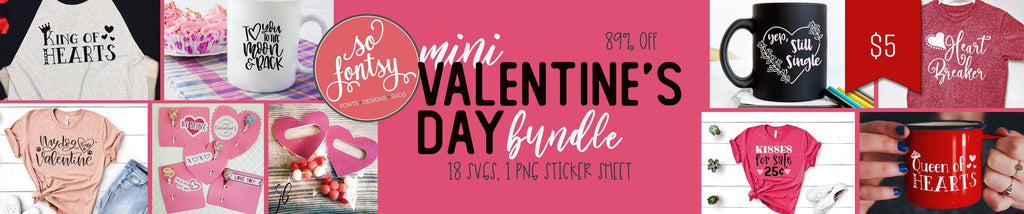 Mini Valentine's Day SVG Bundle - So Fontsy