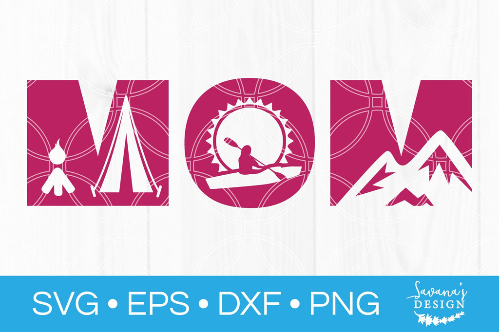 Mom Outdoors SVG - So Fontsy