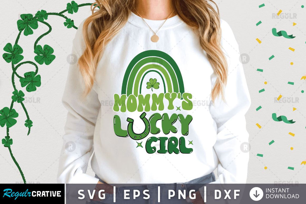 Mommys Lucky Girl Svg So Fontsy