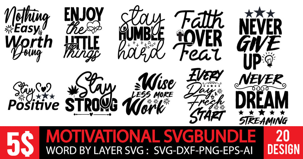 Motivational SVG Bundle ,Inspirational SVG Bundle , Motivational SVG ...