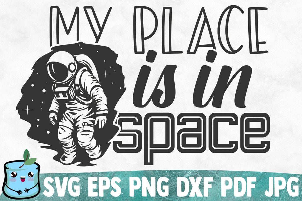 My Place Is In Space - So Fontsy