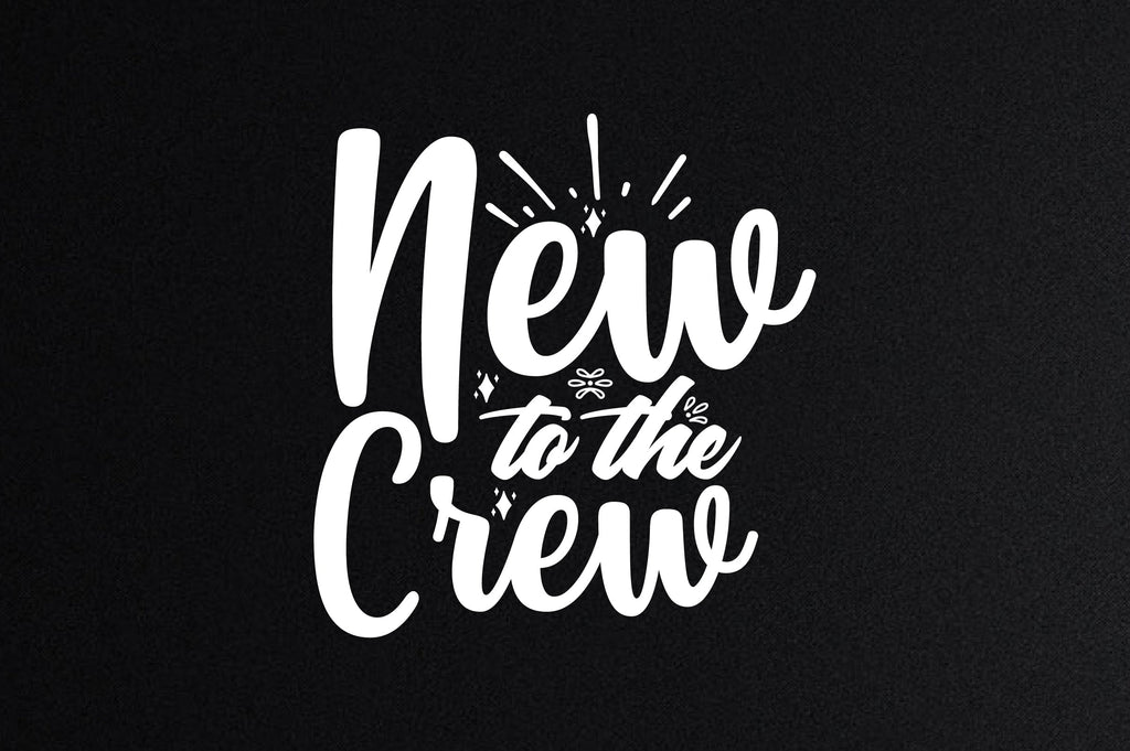 New to the Crew svg - So Fontsy