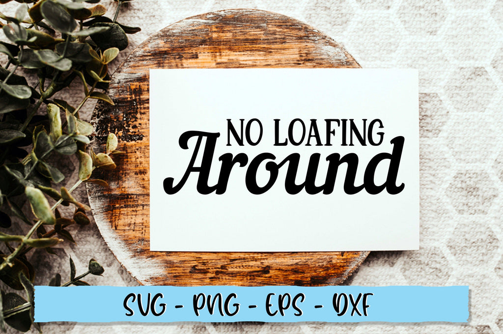 No loafing around SVG - So Fontsy