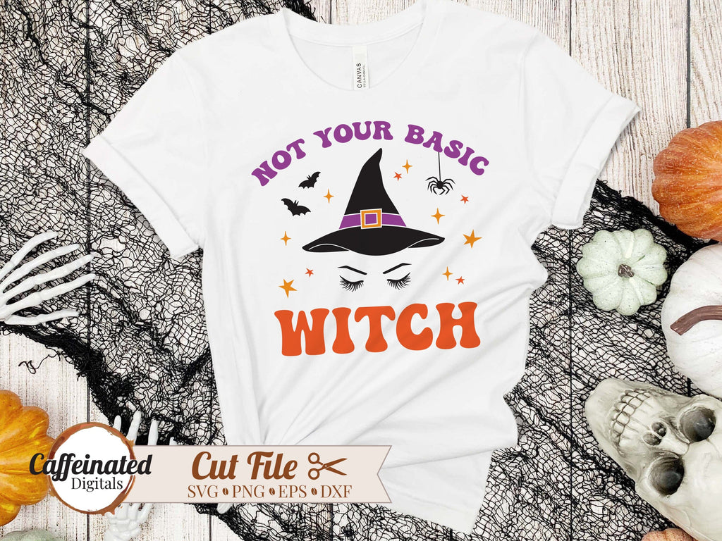 Not Your Basic Witch SVG - So Fontsy