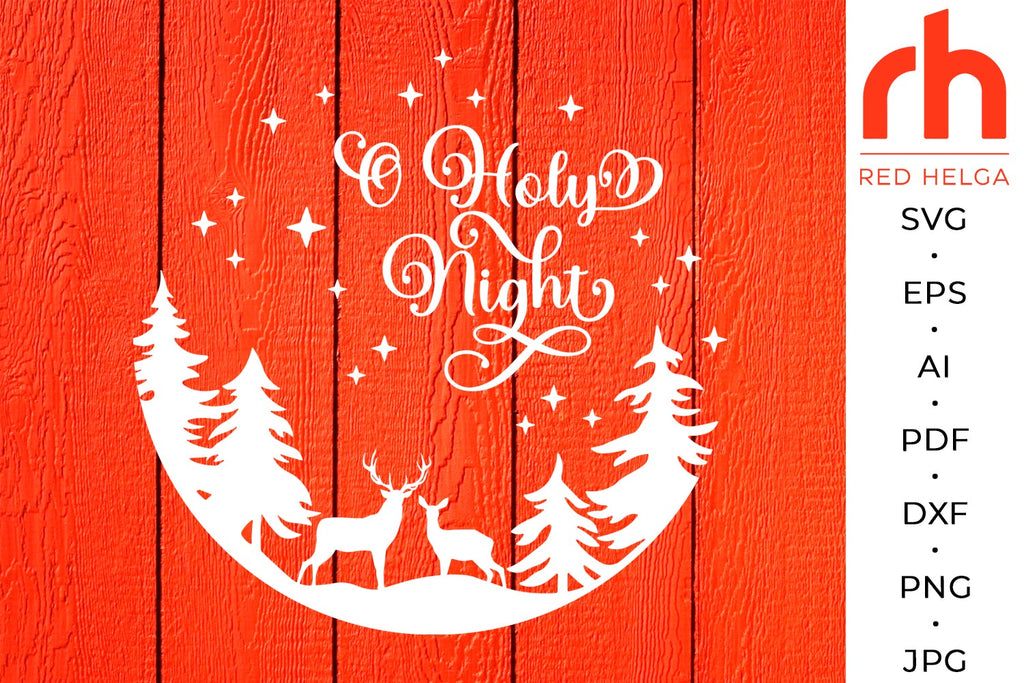 O Holy Night SVG - Christmas Sign Cut File - So Fontsy
