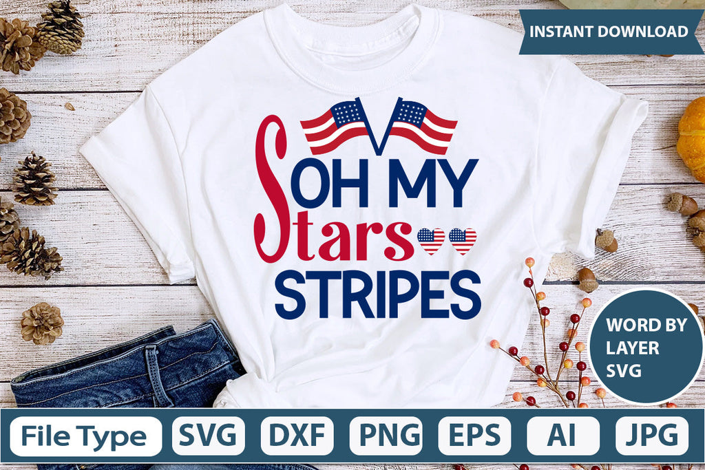 Oh My Stars Stripes Svg Cut File - So Fontsy