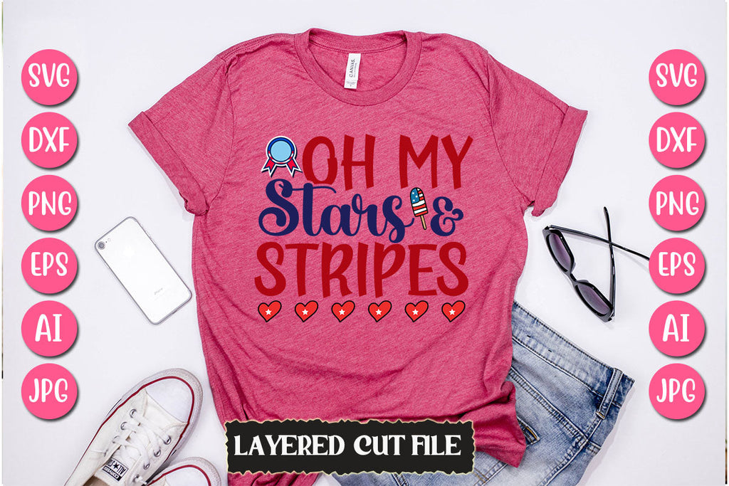 Oh My Stars & Stripes SVG Cut File - So Fontsy