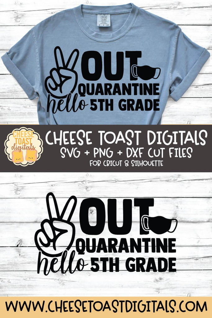 Peace Out Quarantine Hello 5th Grade | Mask Back to School SVG - So Fontsy