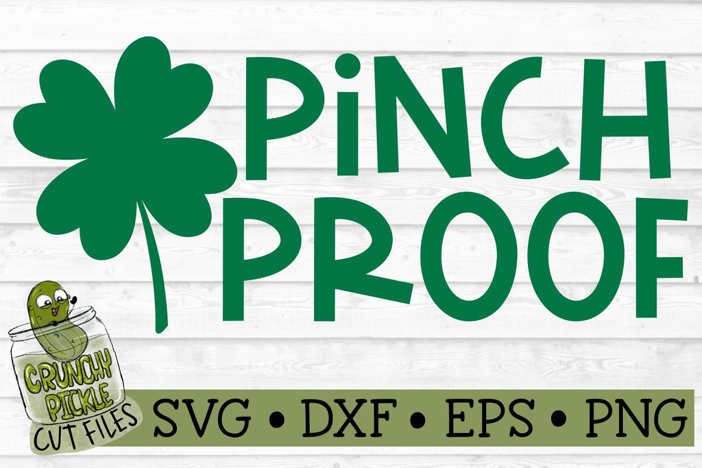 Pinch Proof - St. Patrick's Day SVG File - So Fontsy