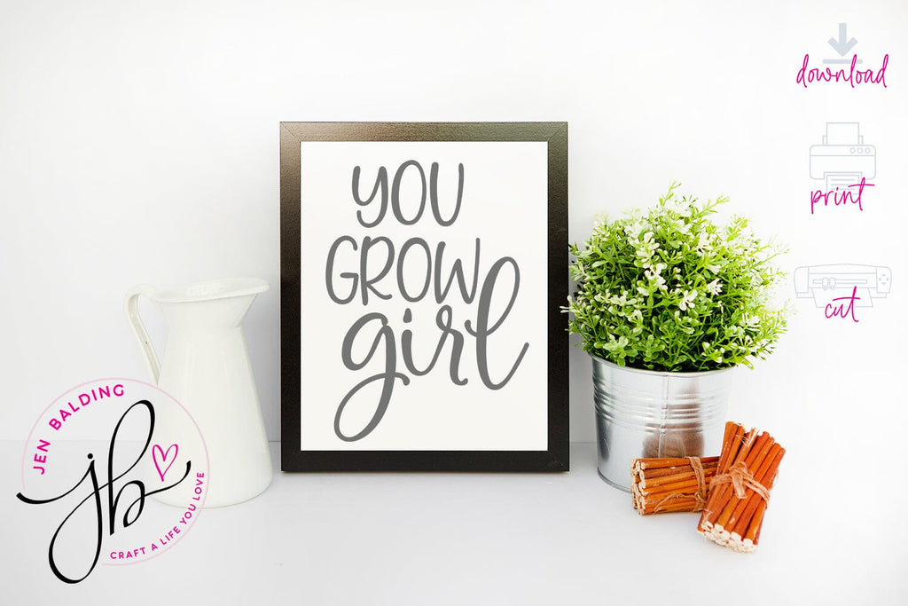 Plant SVG l You Grow Girl SVG Plant Download by Jen Balding - So Fontsy