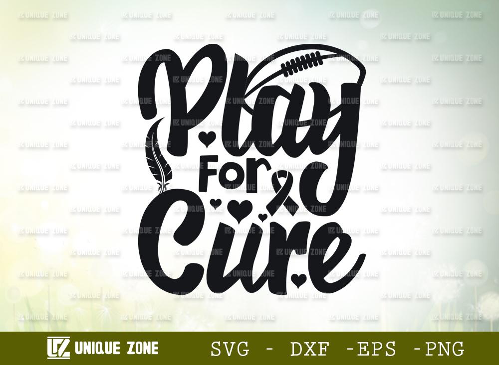 Play For A Cure Svg | Football Tackle Breast Cancer Svg | Awareness ...